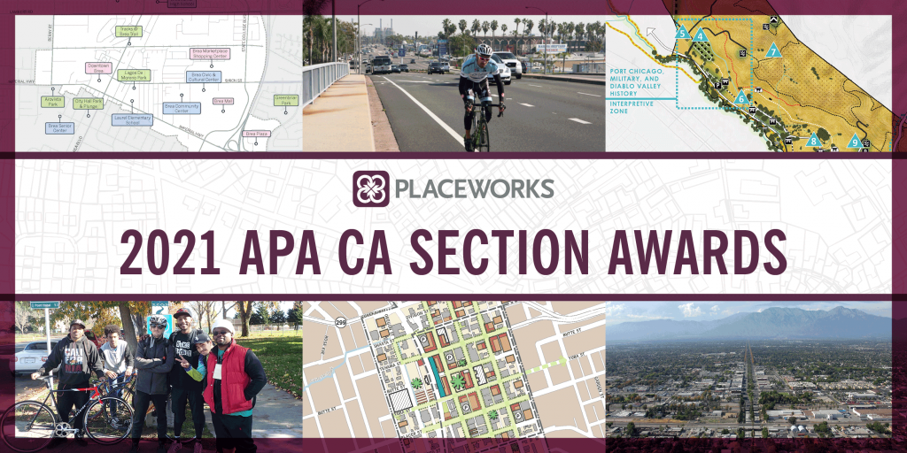 2021 APA CA Section Awards - Placeworks, Inc.